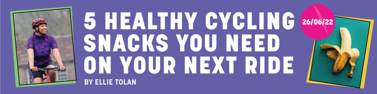 5 Healthy Cycling Snacks You Need On Your Next Ride & Fat Lad At The Back
